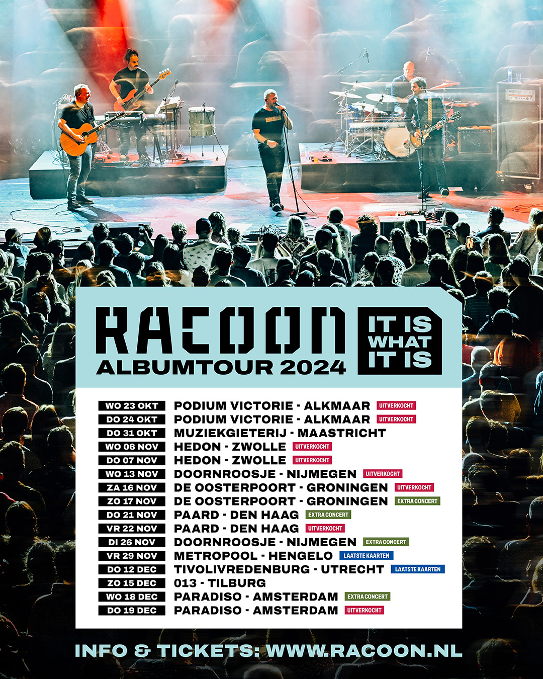 'It Is What It Is' Albumtour 2024 - Racoon